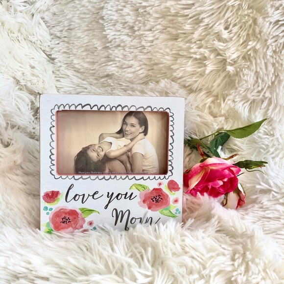 Accents | Nwt Love You Mom Frame With Painted Florals | Poshmark